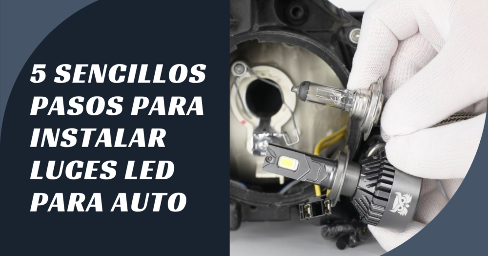 5 sencillos pasos para instalar luces led para auto - NAOEVO